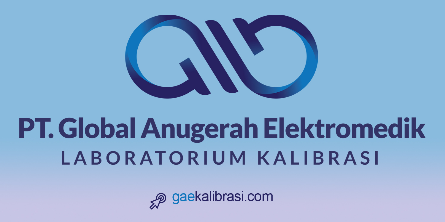 GAE Kalibrasi - PT Global Anugerah Elektromedik